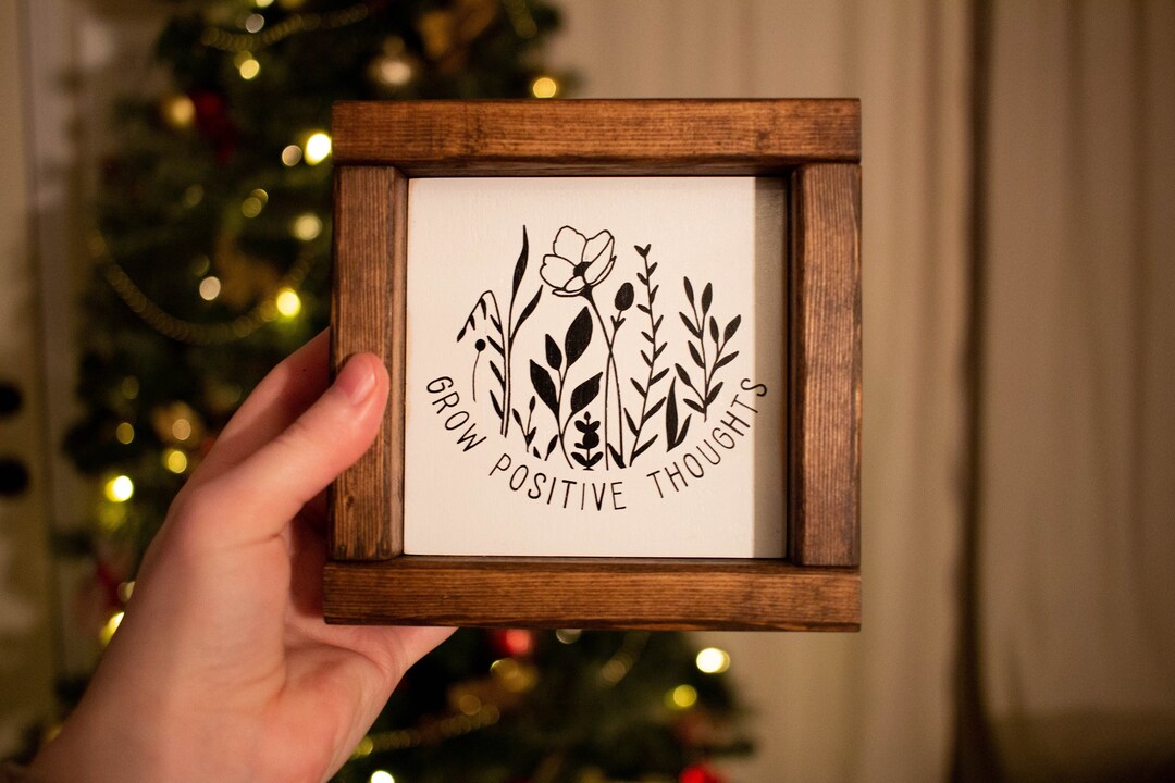 Grow Positive Thoughts Sign: Handcrafted Farmhouse Wood Decor - Etsy