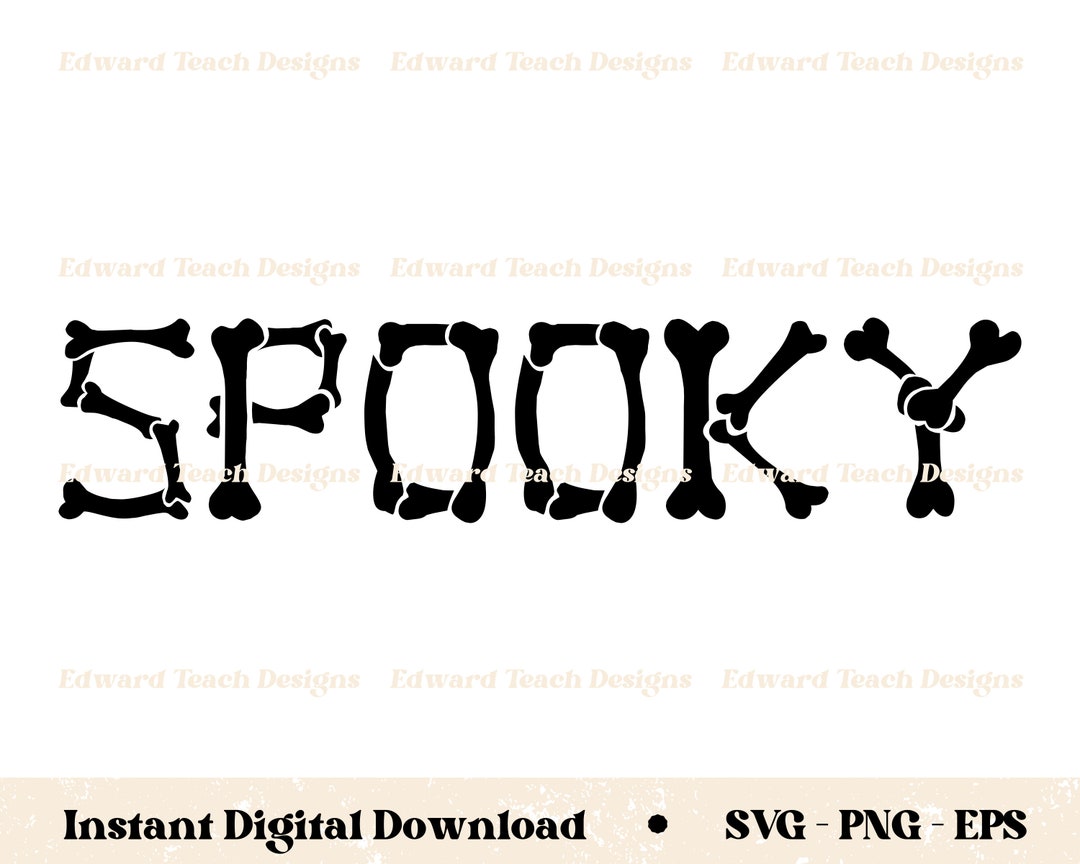 Spooky Bones SVG Design Cut File PNG EPS for Download Vinyl Cutting ...