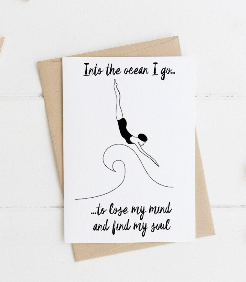 Wild Swimming Card, Sea Swimming, Into the Ocean I Go to Lose My Mind ...