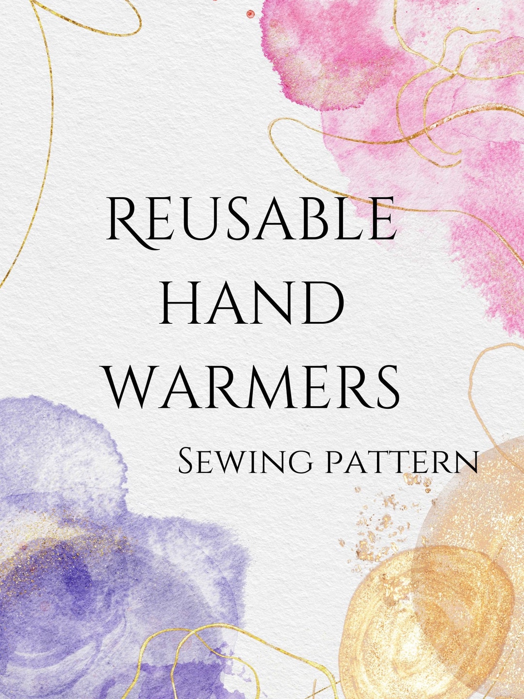 Reusable Hand Warmer Sewing Pattern | Sewing Pattern | Hand Warmer ...