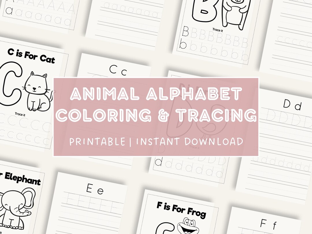 Animals Alphabet Coloring & Tracing Pages | A-Z Cute Printable ...