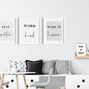 Motivational Set of 3 Printable Decor. Stay Positive, Work Hard, Make ...
