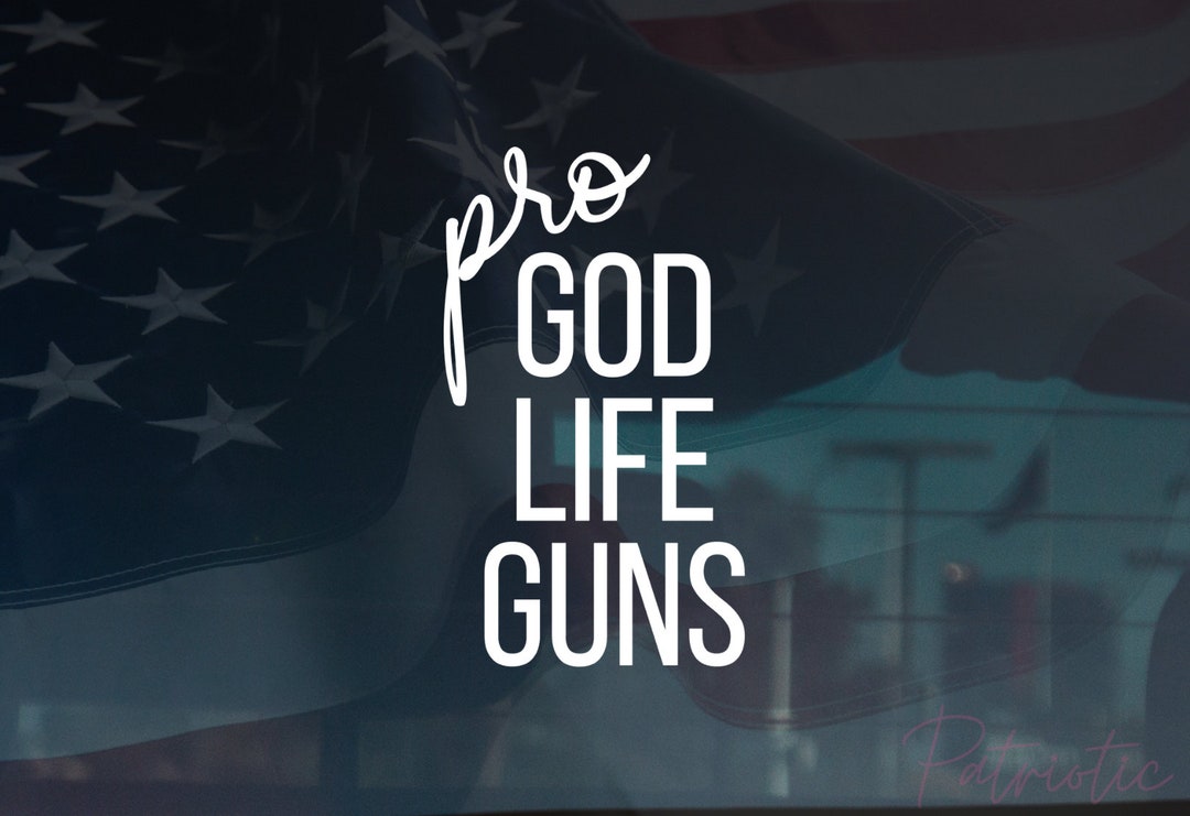 PRO God Life Gun Cursive Decal, Conservative Decal, 1776, We the People ...
