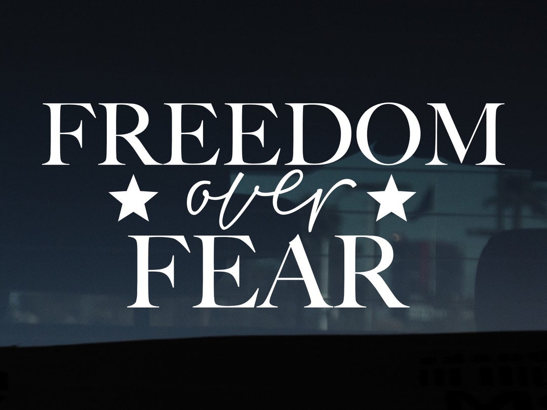 Freedom Over Fear Decal - Etsy