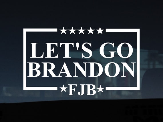 The Original Lets Go Brandon Decal - Etsy