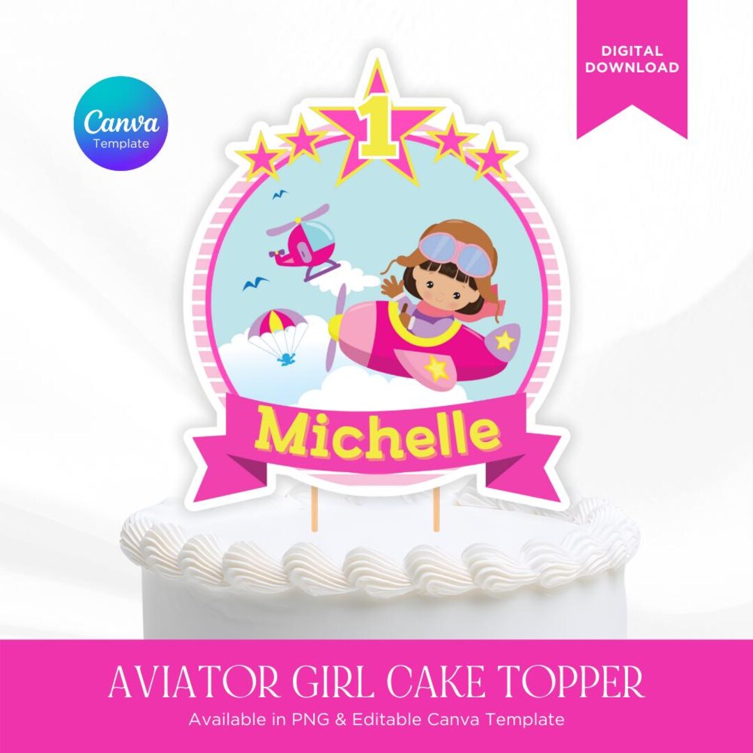 Aviator Girl Cake Topper Printable, Aviator Theme Birthday Cake Topper ...