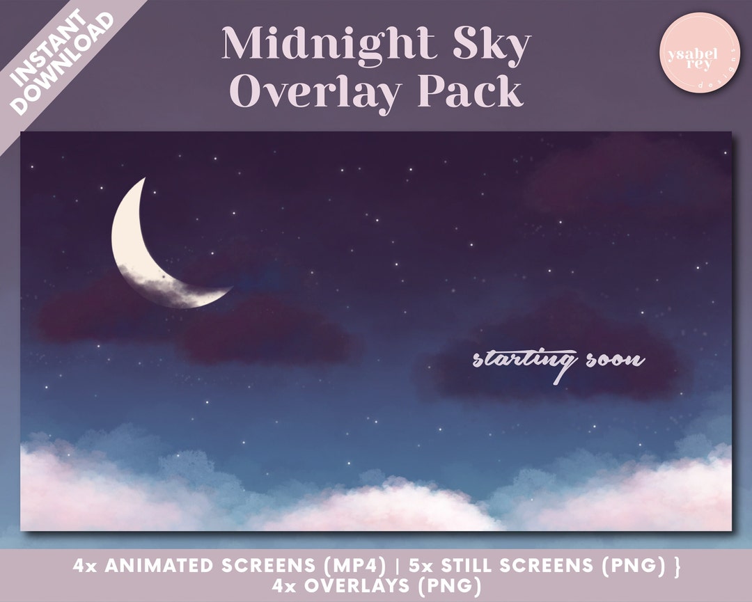 Midnight Sky Overlay Pack - 4 Animated Screens, 5 Still Screens, 4 ...