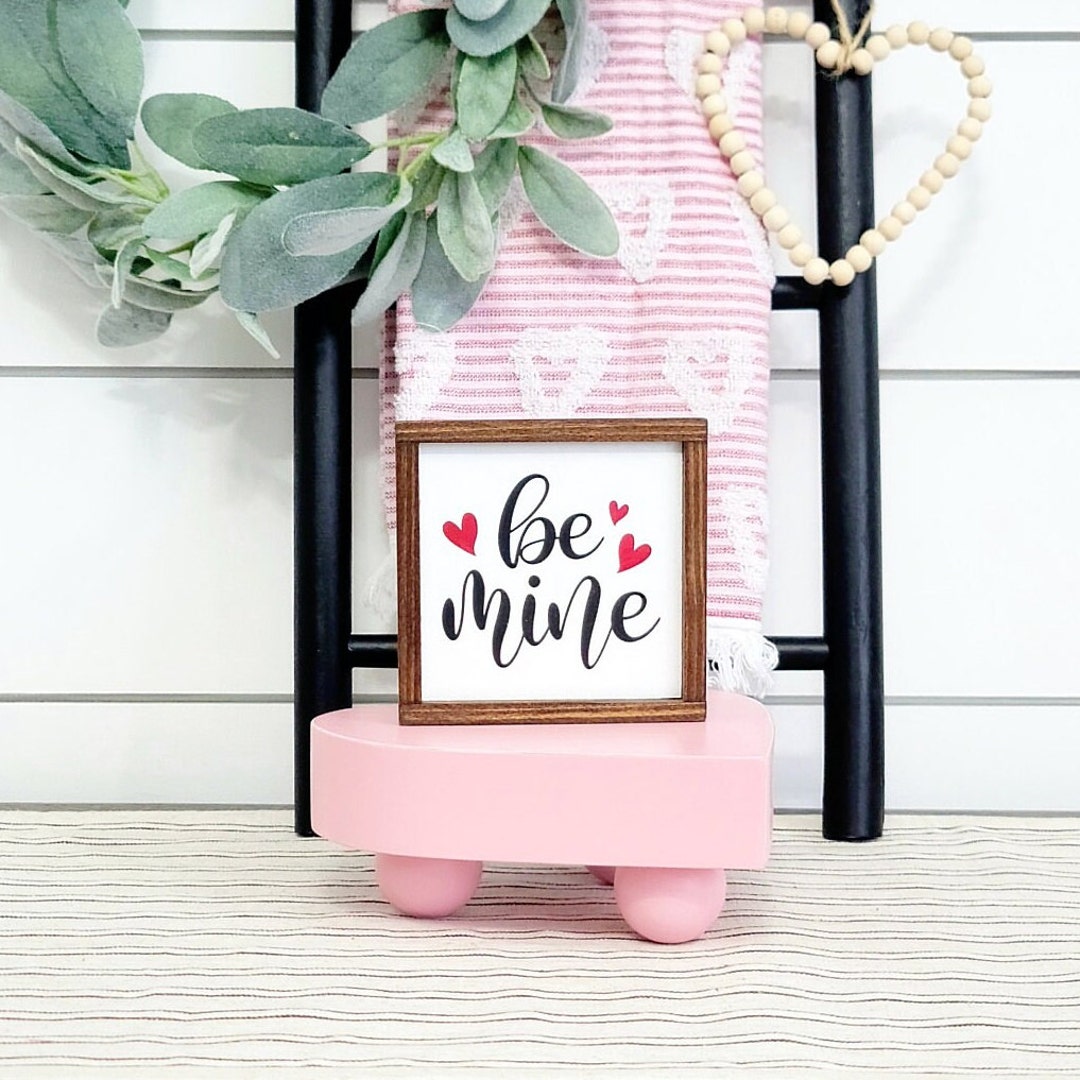 Be Mine Mini Wood Sign, Be Mine Sign, Valentine Sign, Valentine Decor ...