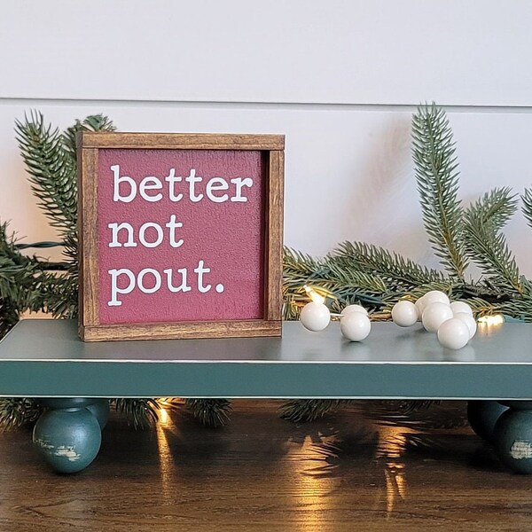 Better Not Pout Sign - Etsy