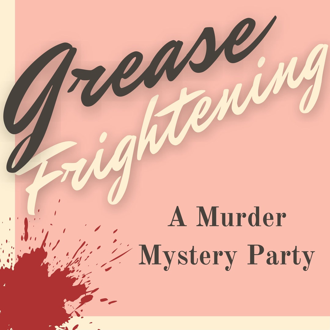 Grease Themed Murder Mystery Game/adult Murder Mystery Party Kit ...