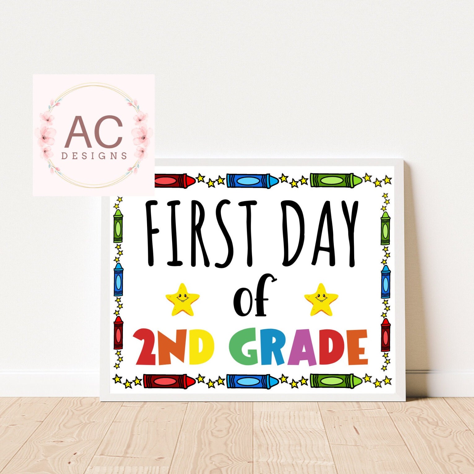 First Day of 2nd Grade Sign With Crayon Border, First Day of School ...