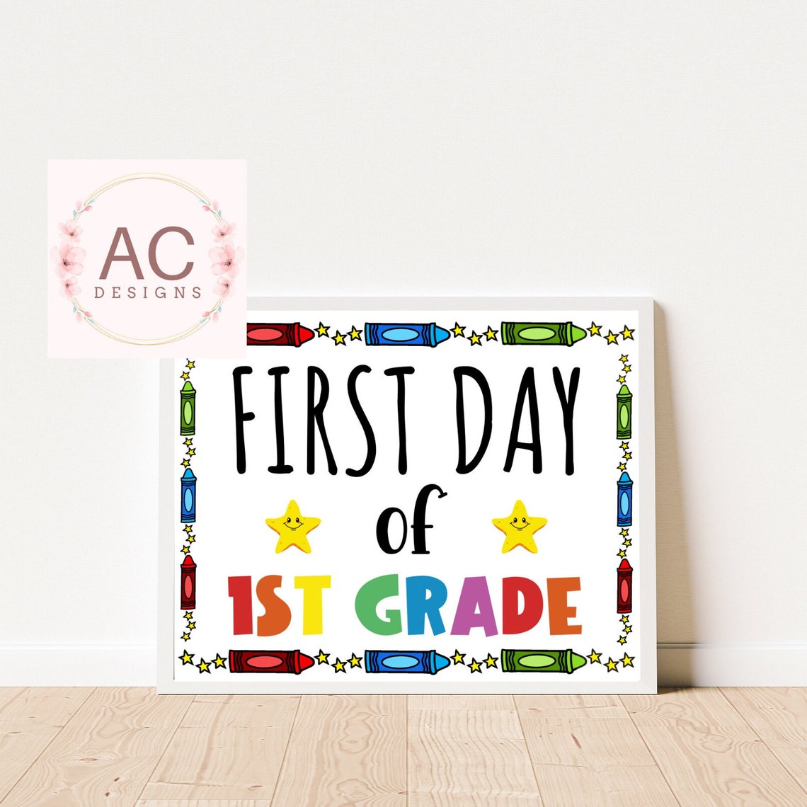 First Day of 1st Grade Sign With Crayon Border, First Day of School ...