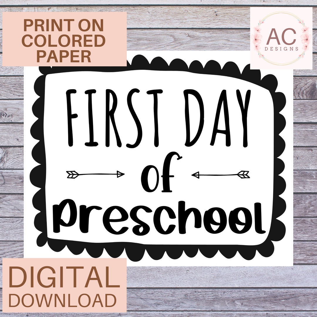 First Day of Preschool Sign, First Day of School Pre-k, Printable ...