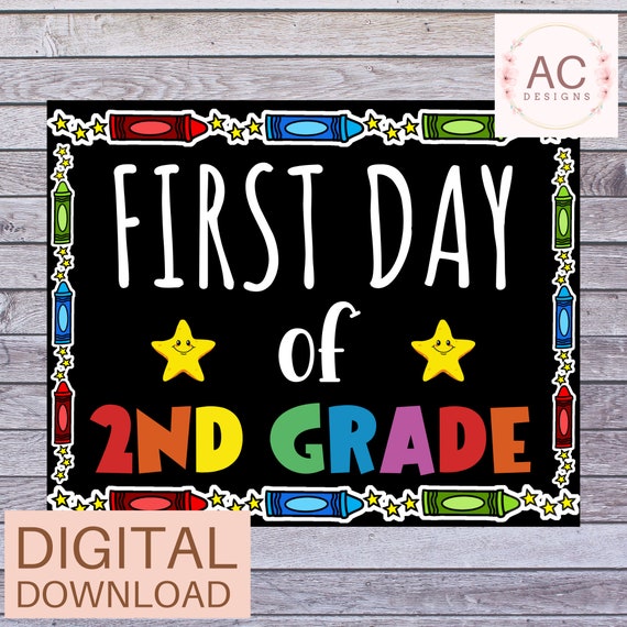 First Day of 2nd Grade Sign With Crayon Border First Day of - Etsy