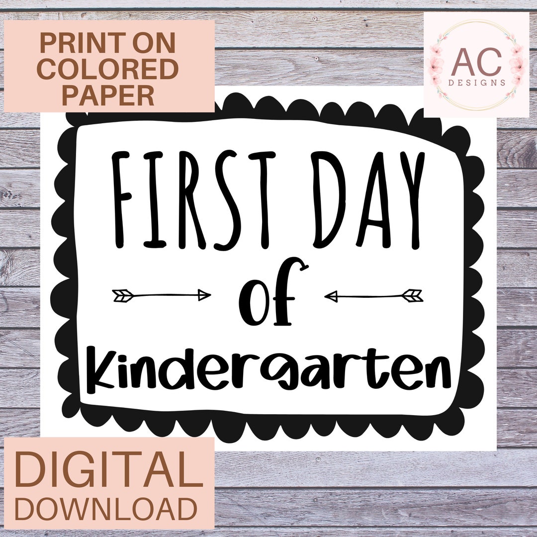 First Day of Kindergarten Sign, First Day of School Kindergarten ...