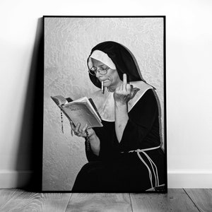 Smoking Nun Middle Finger Poster, Black and White, Feminist Print ...