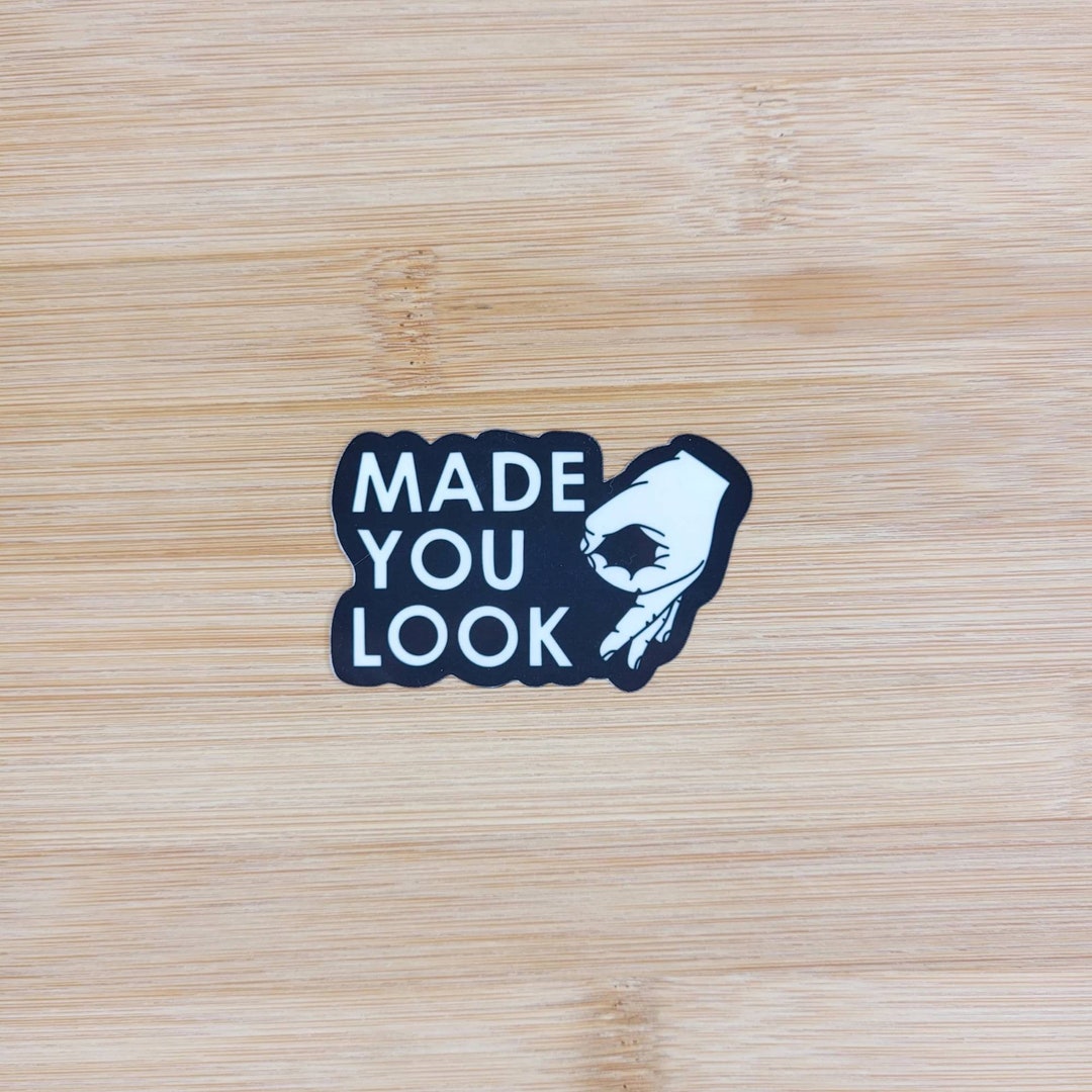 Mini Made You Look Sticker - Etsy
