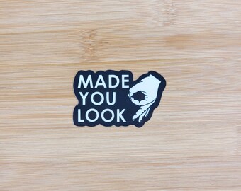 Made You Look Car Sticker - Etsy