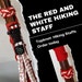 Red and White Hiking Staff / Walking Stick - Etsy