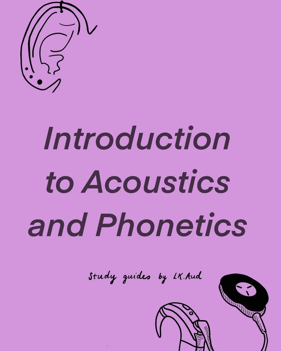 Introduction to Acoustics and Phonetics - Audiology Student Study Guide ...