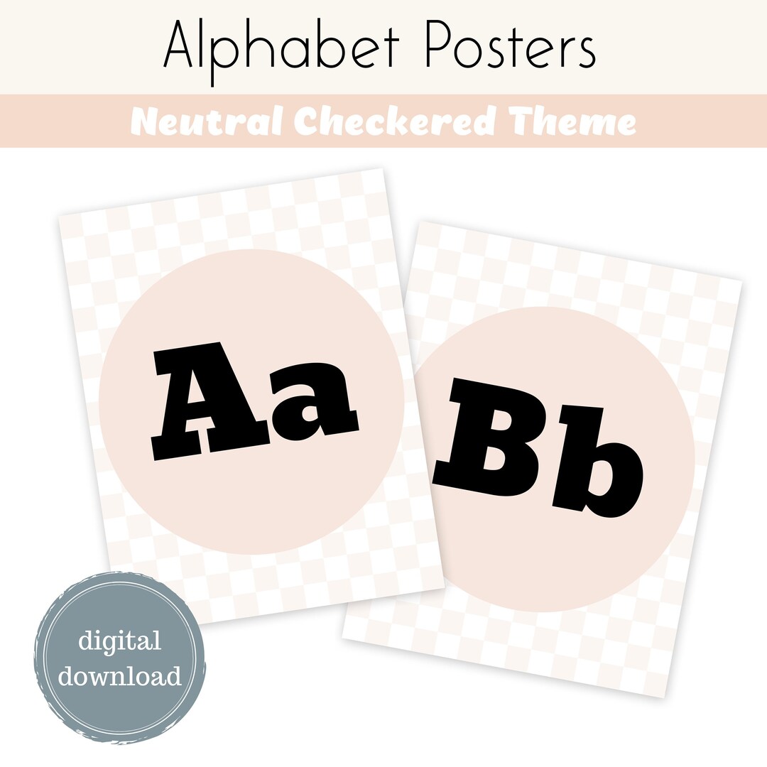 Classroom Alphabet Posters | Neutral Checkered Theme | Classroom Decor ...