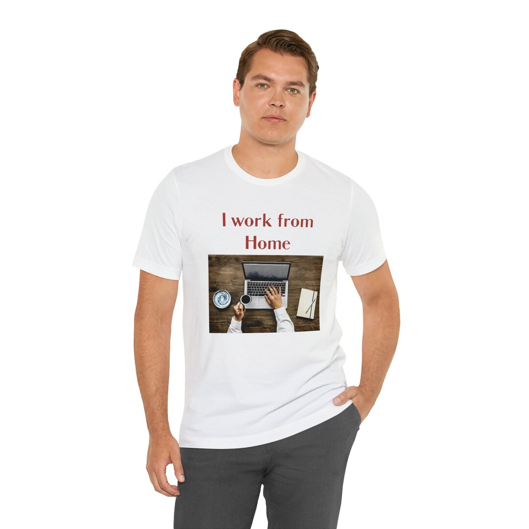 I Work at Home Unisex Jersey Short Sleeve Tee - Etsy
