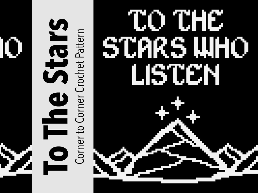 To the Stars Who Listen, ACOTAR Corner to Corner Crochet Pattern, C2C ...