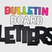 3D Printable Bulletin Board Letters - Classroom Decor - Bulletin Board ...