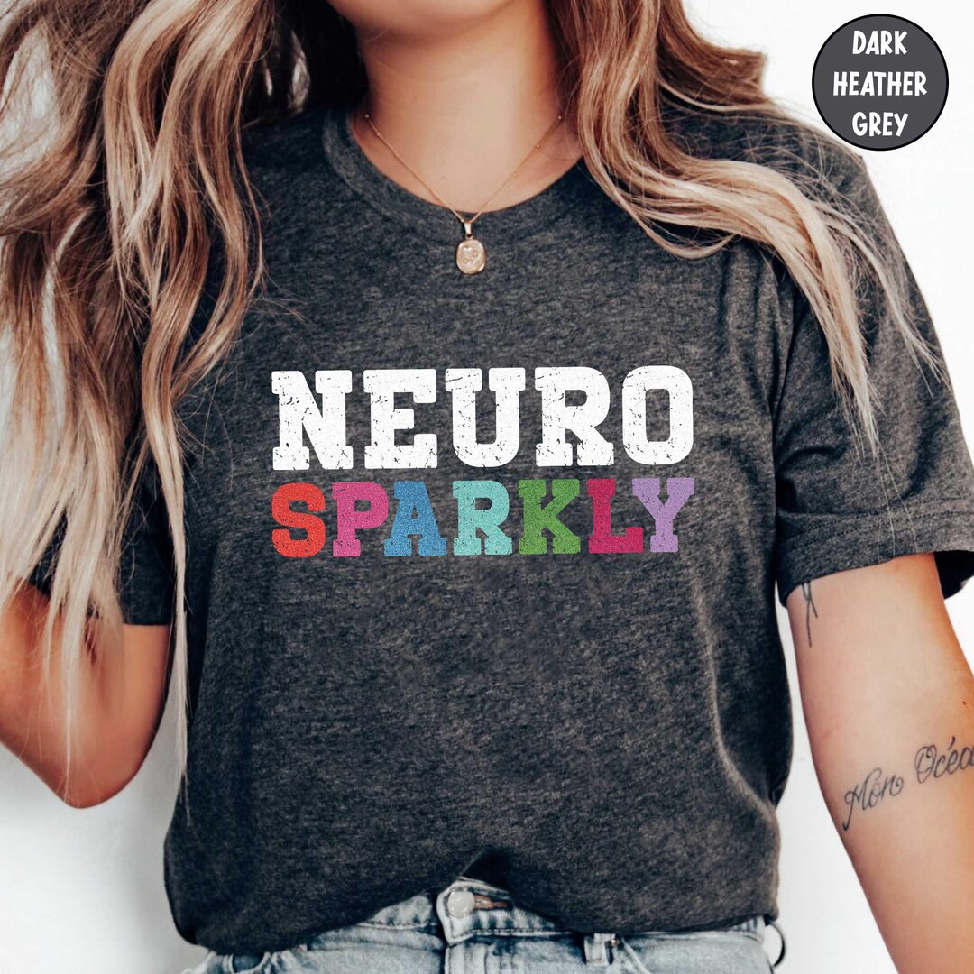 Neuro Sparkly Teacher T-shirt, Neurodiversity Shirt, Autism Awareness ...