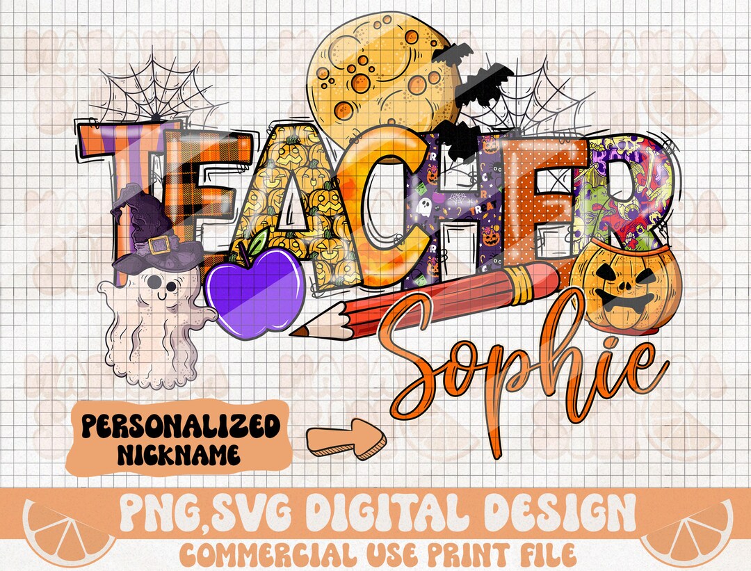 Personalized Halloween Teacher Sublimation PNG SVG, Halloween ...