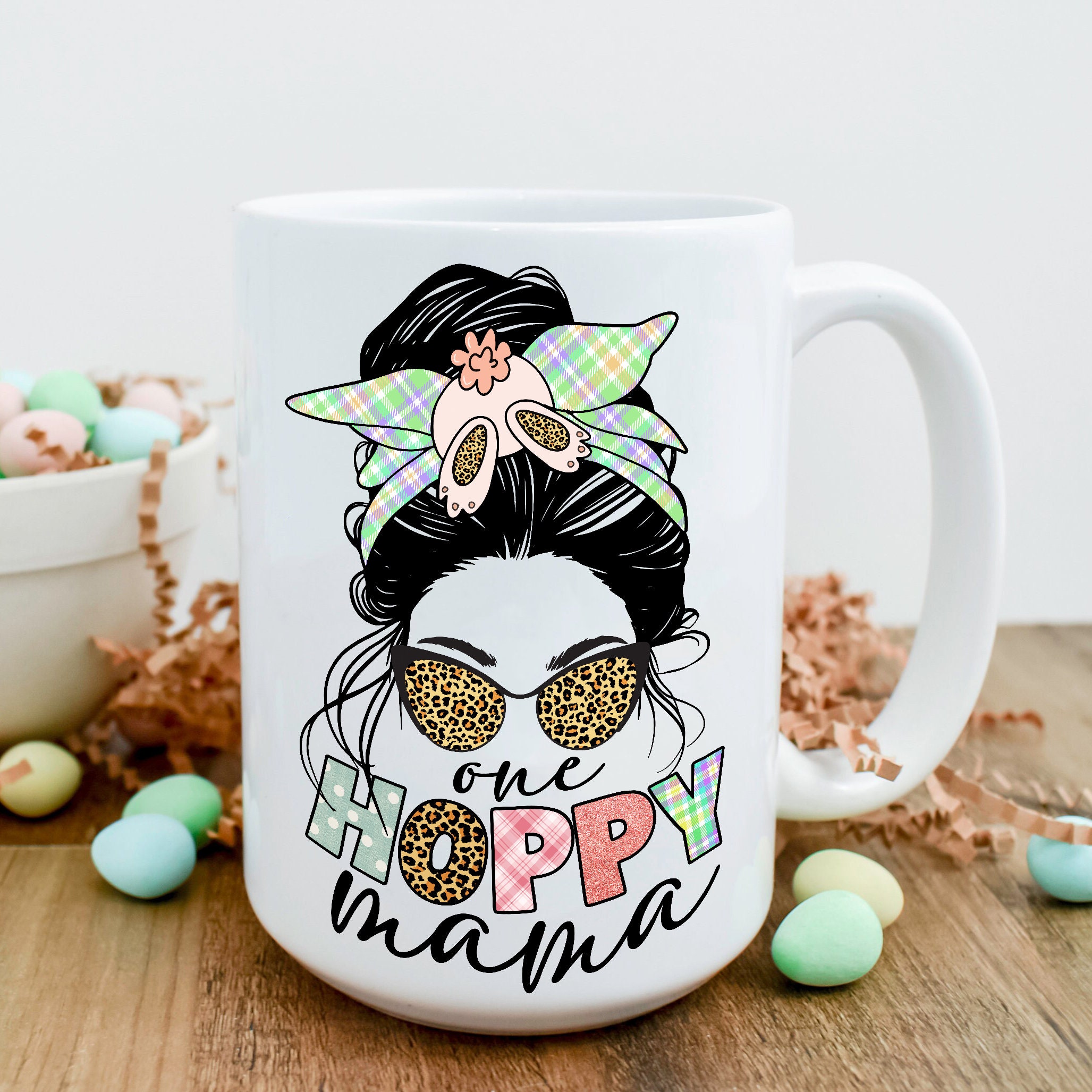 Easter Png One Hoppy Mama Png Sublimation Bunny Mama Momlife Funny ...