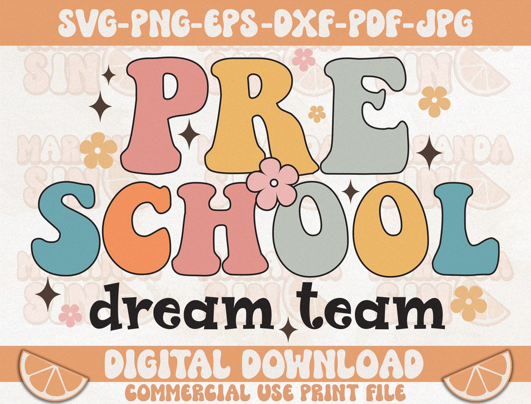 Preescolar Svg, Preschool Dream Team Svg, Back To School Svg, Teacher ...