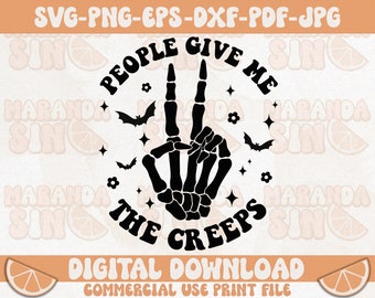 People Give Me the Creeps PNG Design Halloween Sublimation - Etsy