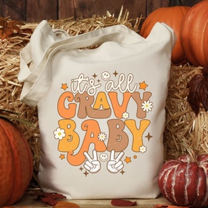 Retro Thanksgiving PNG SVG: It's All Gravy Baby, Groovy Hippie Design ...