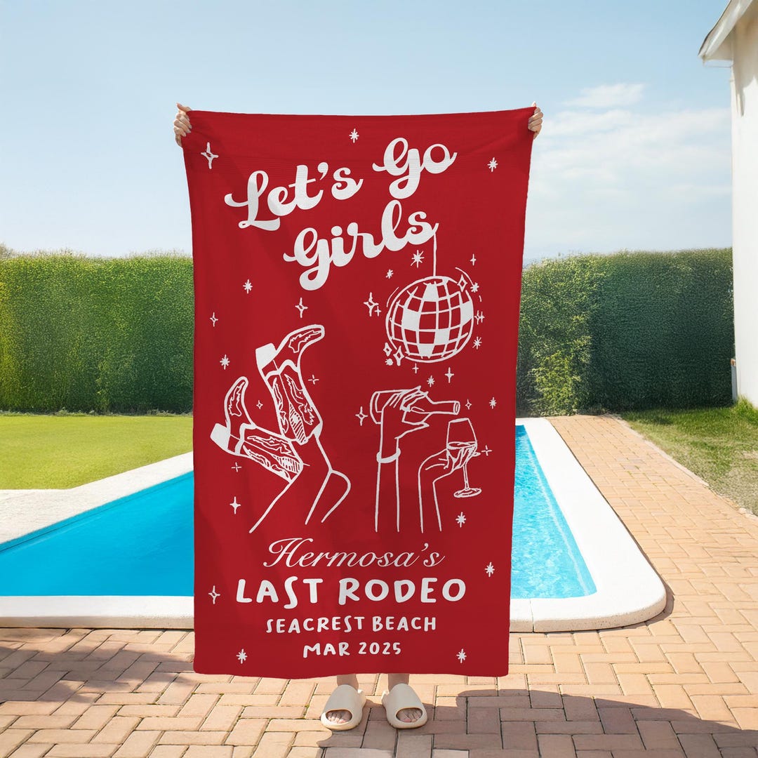 Custom Cowgirls Last Rodeo Beach Towel, Bachelorette Party Pool Towel ...