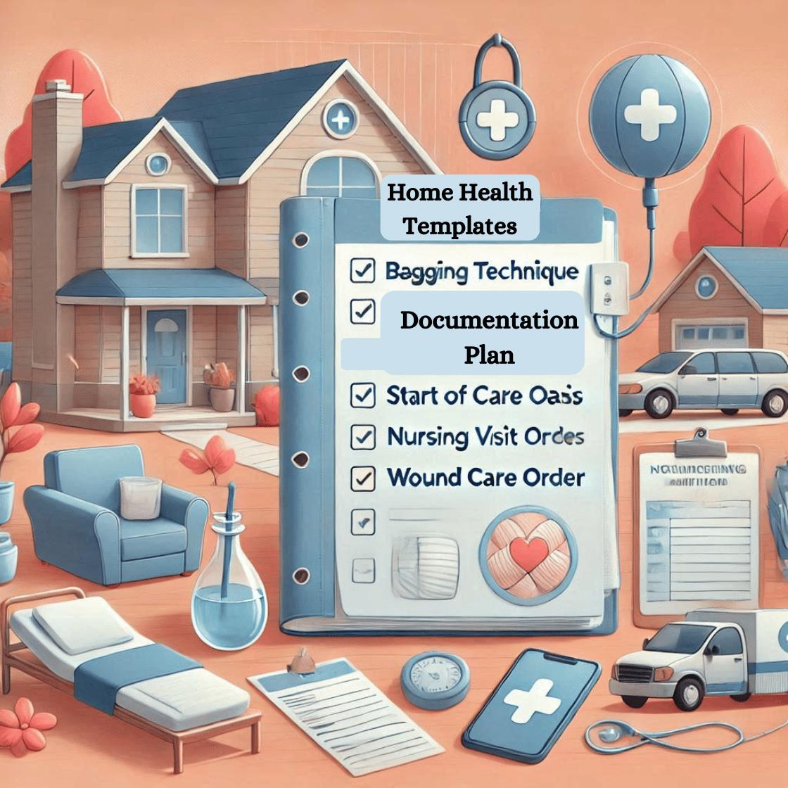 Home Health Nurse Templates - Bagging Technique, Documentation Plan ...