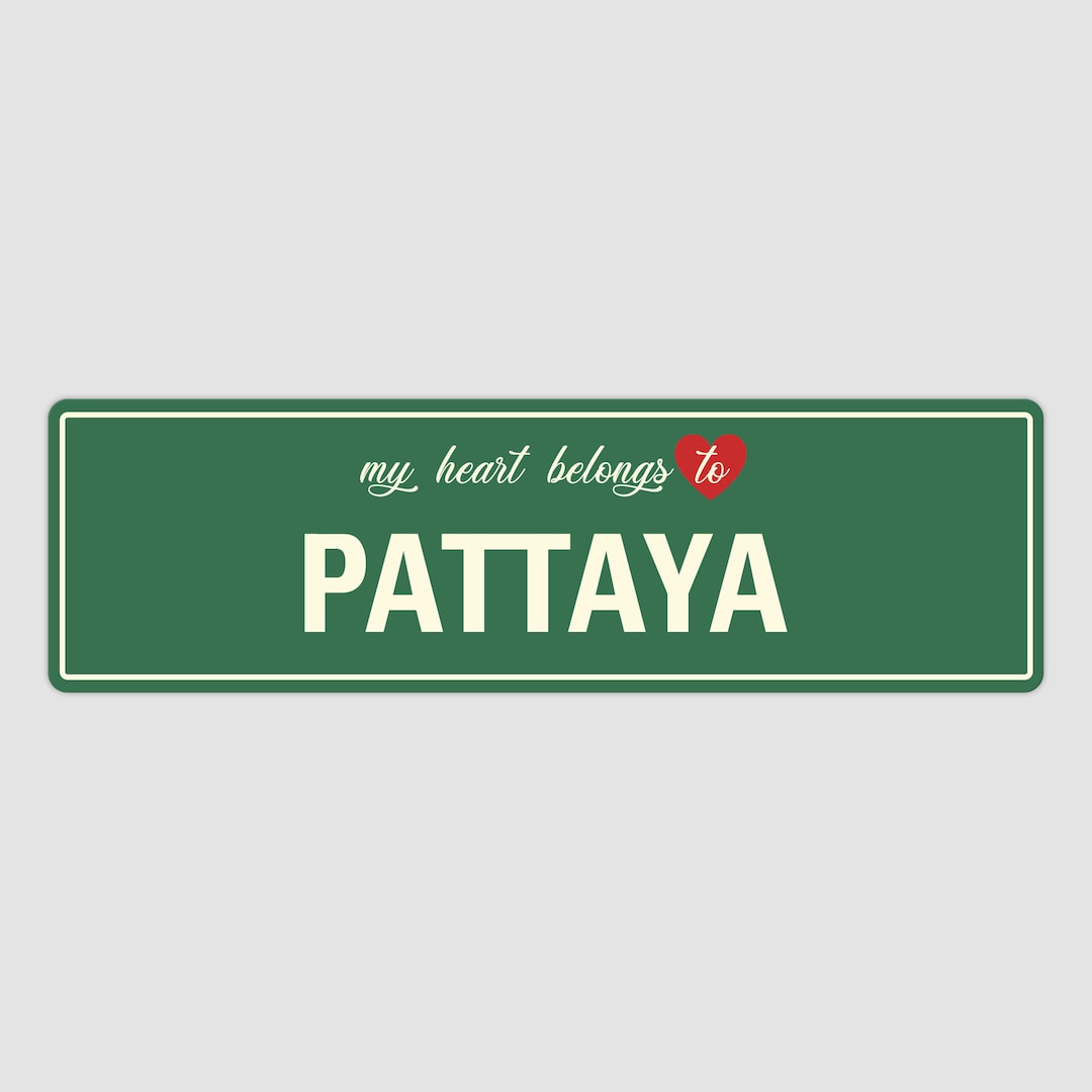 My Hearts Belongs to PATTAYA Sign, Custom Pattaya City Sign, Vintage ...