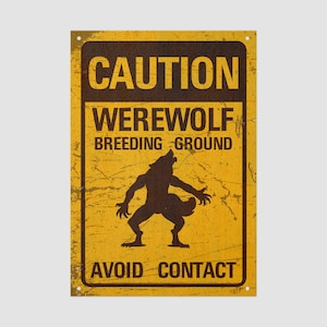 Werewolf Sign, Werewolf Breeding Area, Werewolf Gift, Urban Legends ...
