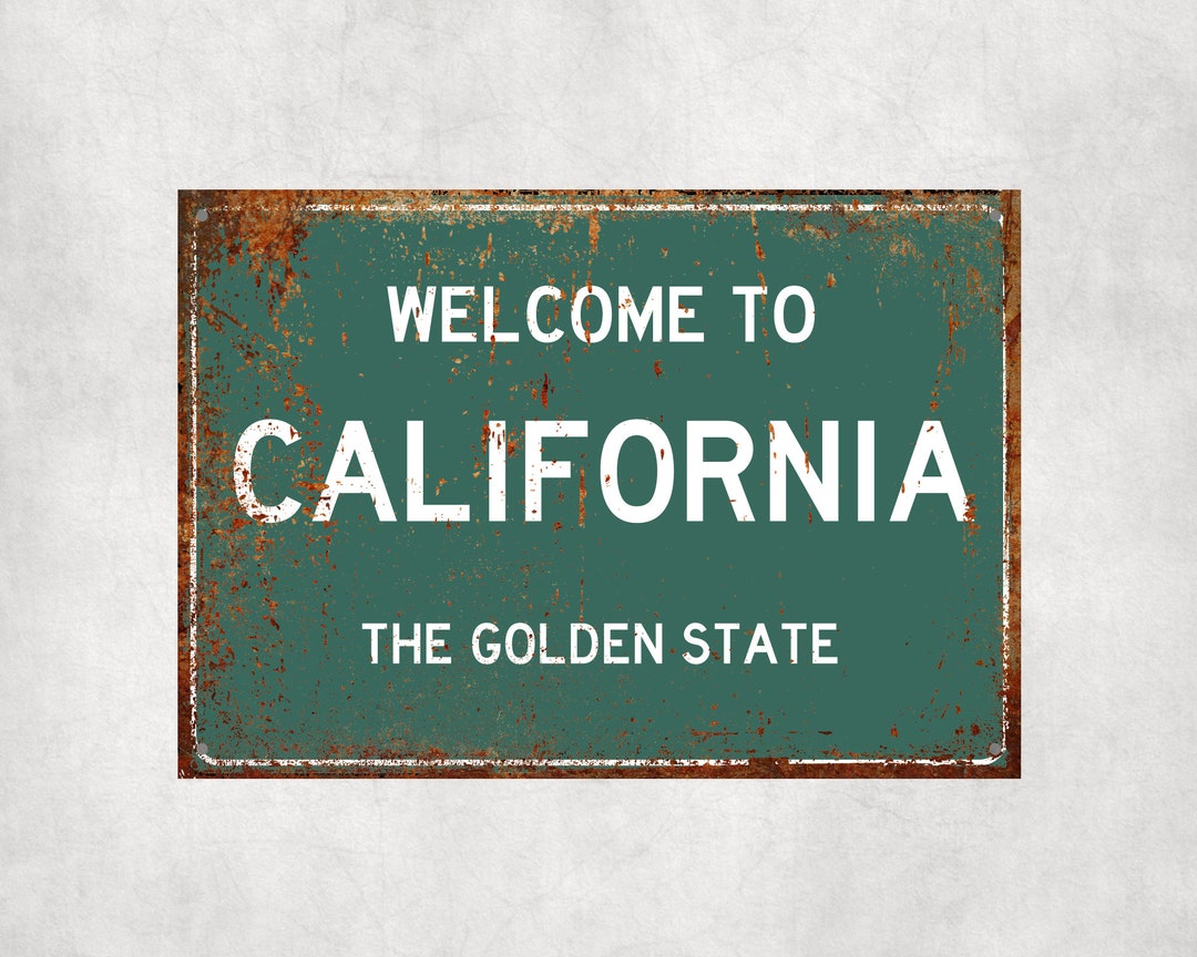 Welcome to CALIFORNIA City Sign, California Sign, California Gift ...