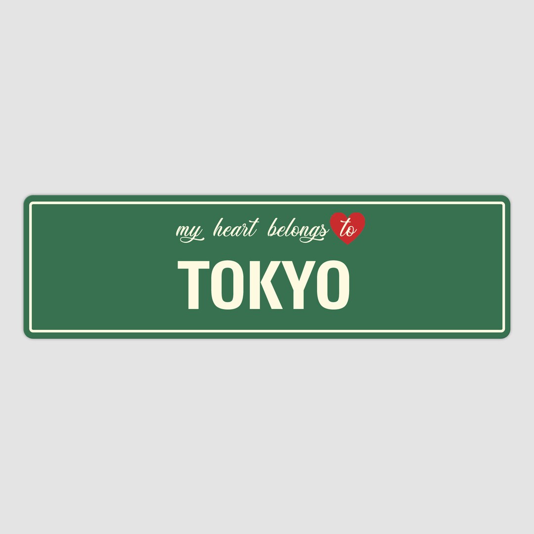 My Hearts Belongs to TOKYO Sign, Custom Tokyo City Sign, Vintage Style ...