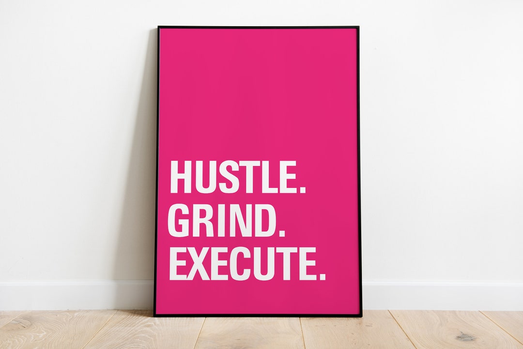 Hustle Grind Execute Print Set Motivational Office Decor - Etsy Hustle Grind Execute Print Set Motivational Office Decor - Etsy