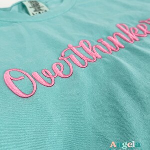 Overthinker 3D Puff Embroidered Comfort Colors Shirt - Etsy