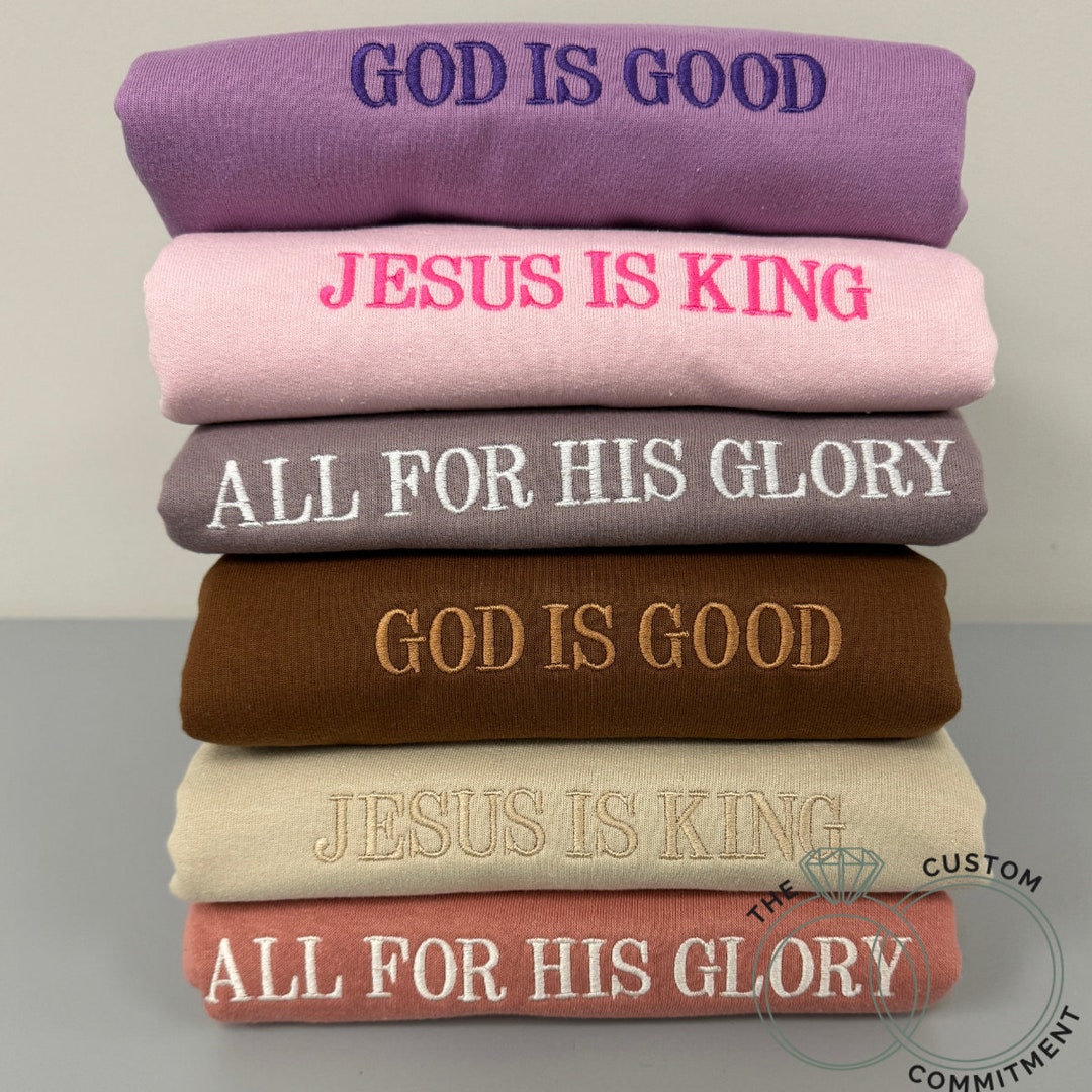 Jesus is King Sweatshirt, God is Good Sweatshirt, Christian Based ...