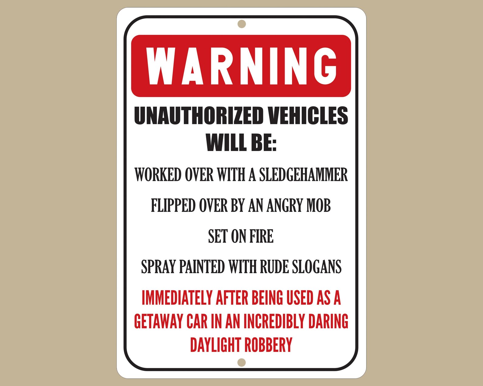 Funny Unauthorized Vehicles Aluminum Sign: Man Cave Decor (8x12) - Etsy