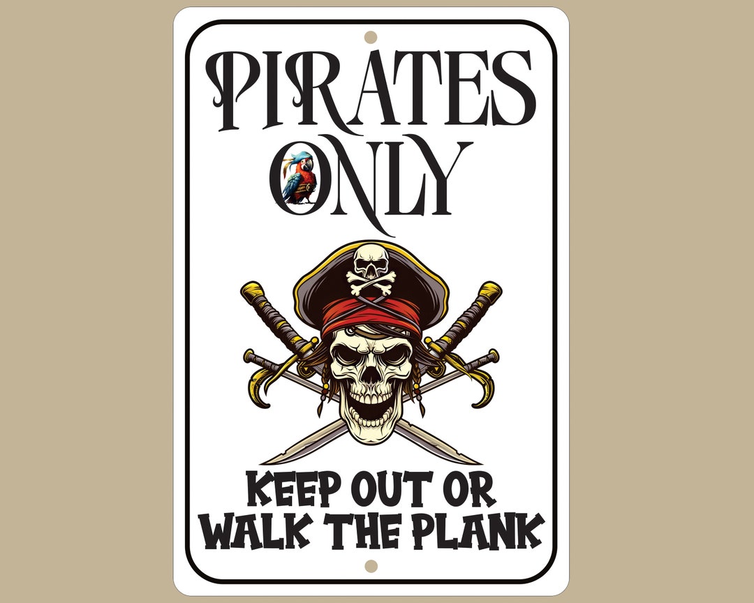 Pirates Only Sign, Nautical Room Decor, Sign for Pirates, Pirates Room ...