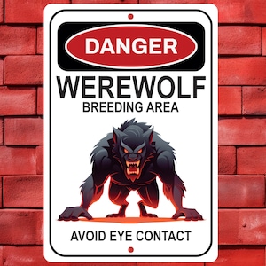 Funny Werewolf Breeding Zone Sign, Aluminum Novelty Decor, Unique ...