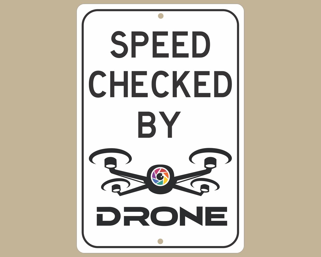 Surveillance Drone Security Warning Sign, Drone Lovers, Drone Zone ...