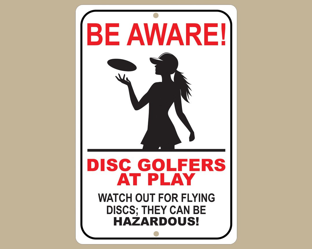 Customizable Disc Golfer Caution Sign, Disc Golf Course Decor, Disc ...