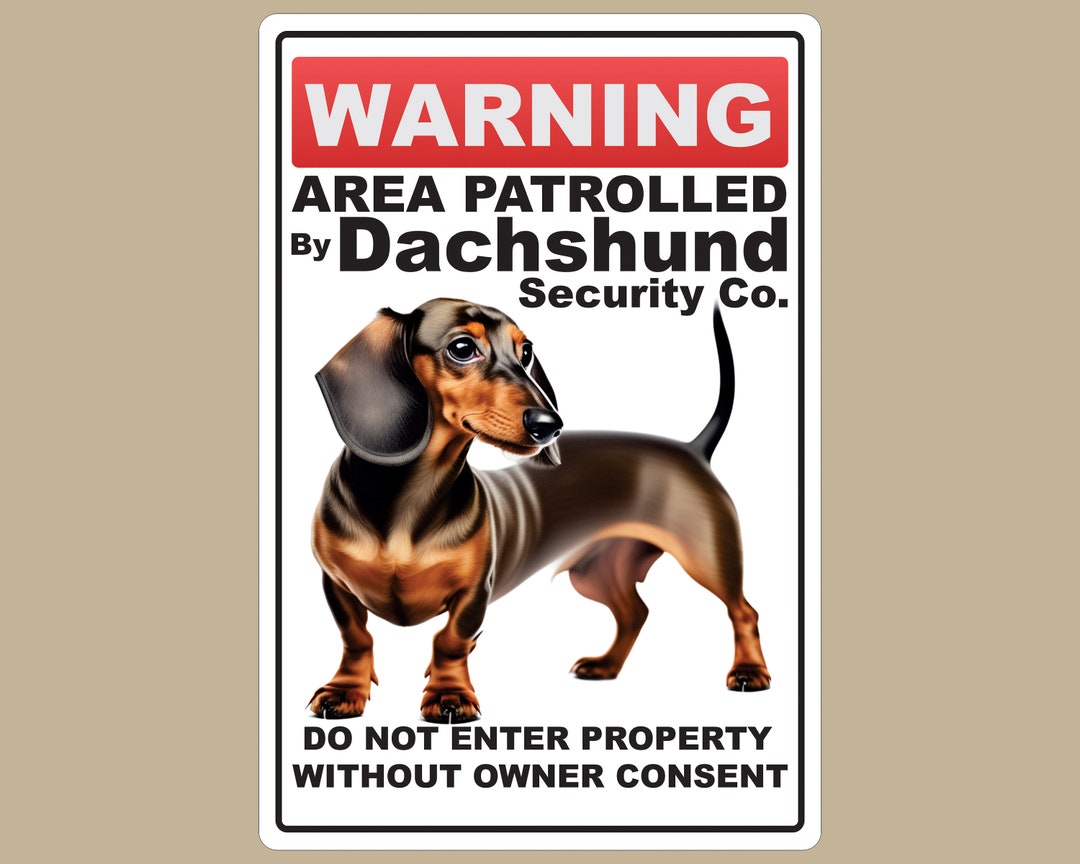 Dachshund Warning Security Sign, Dog Alert Sign, Beware of Dog Sign ...