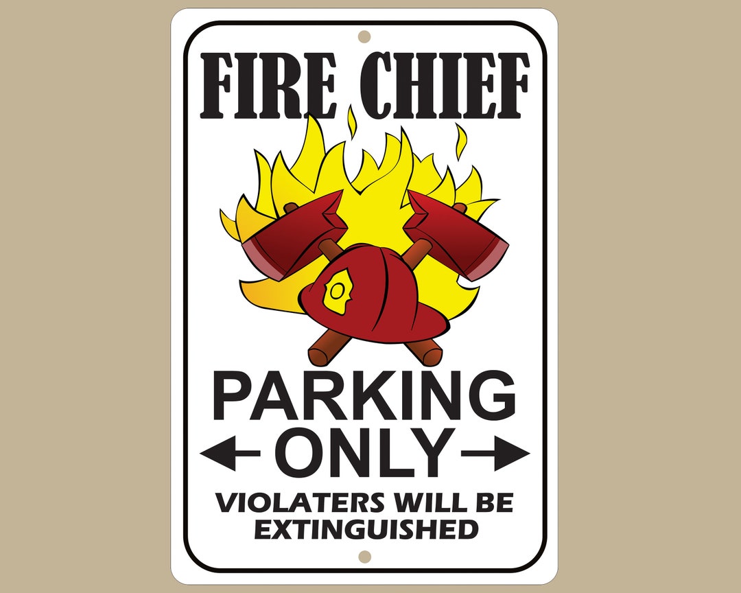 Fire Chief Parking Sign, 8X12 Aluminum Sign, EMT, First Responder ...